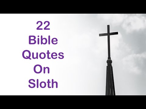 22 Bible Quotes on Sloth
