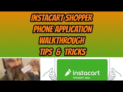 Instacart Shopper | App Walkthrough, Tips, and Tricks