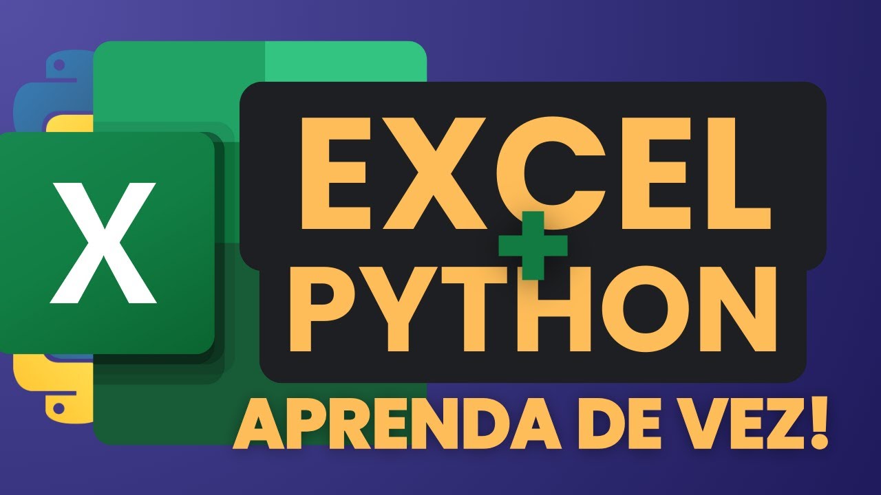PYTHON E EXCEL! - Automatizando o Excel com openpyxl
