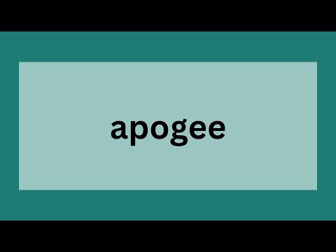 Apogee | Definition, Origin and Key Differences