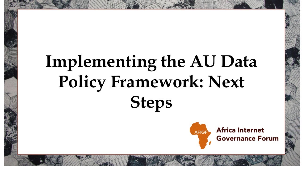 Implementing the AU Data Policy Framework: Next Steps