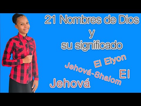 21 Nombres de Dios y Su Significado
