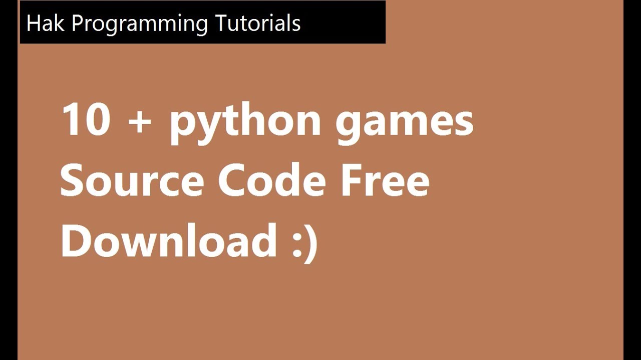 10+  Python Games With Source Code