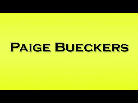 Pronunciation of Paige Bueckers