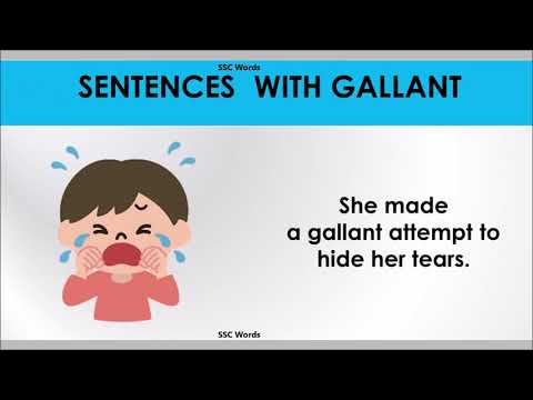 Gallant word - Improve English - Meaning and 5 sentences - GRE / CAT / GMAT word - SSC Words