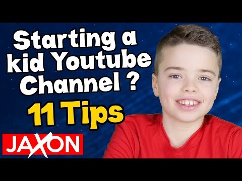 11 Tips on Starting a Kid Youtube Channel
