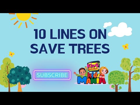 10 Lines on Save Trees in English / Save Trees 10 Lines Easy Essay Writing / Speech | Kids Mania TV