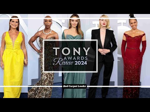 TONY Awards 2024 Review #tonyawards #2024 #fashion #redcarpet #dresses
