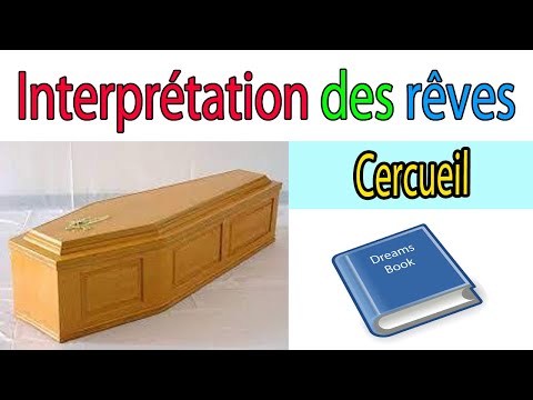 Dream interpretation des reves de cercueil | signification rêves | dictionnaire des reves