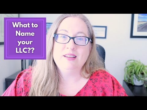 What Should You Name Your LLC? | how to name your limited liability company (and not get stuck)