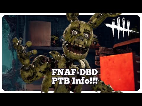 FNAF-DBD "Short PTB" News and Rumors - Dead by Daylight