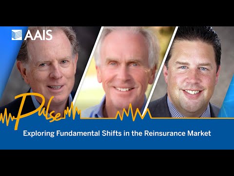 AAIS Pulse Replay: Fundamental Shifts in the Reinsurance Market