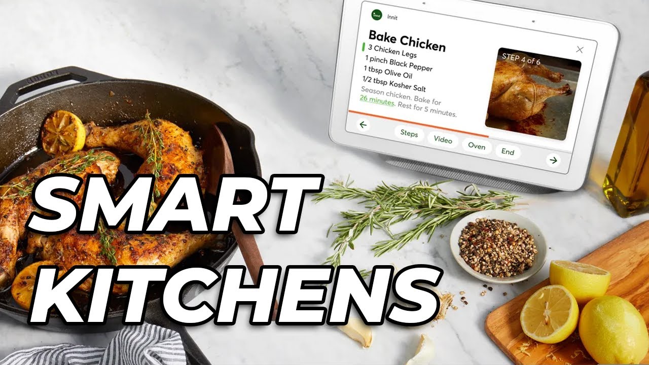 Smart Kitchens of the future | Proptech Spotlight