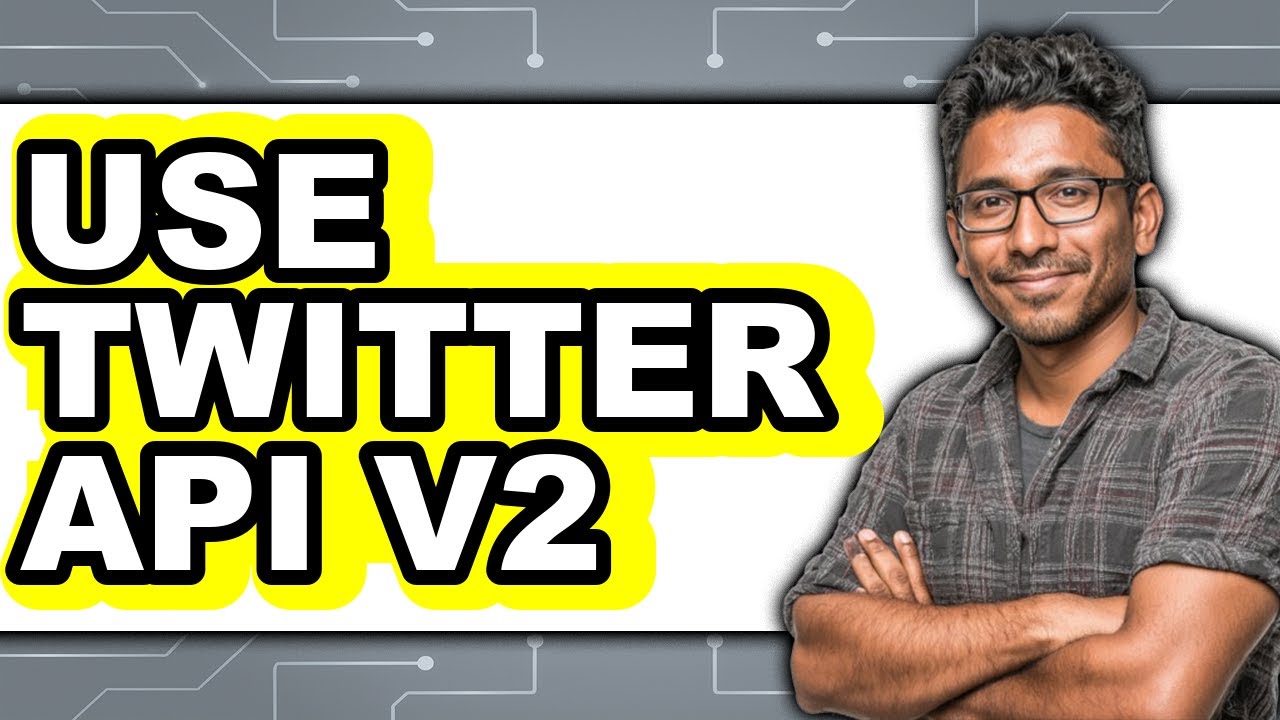 How to Use Twitter API V2 (Full Guide)
