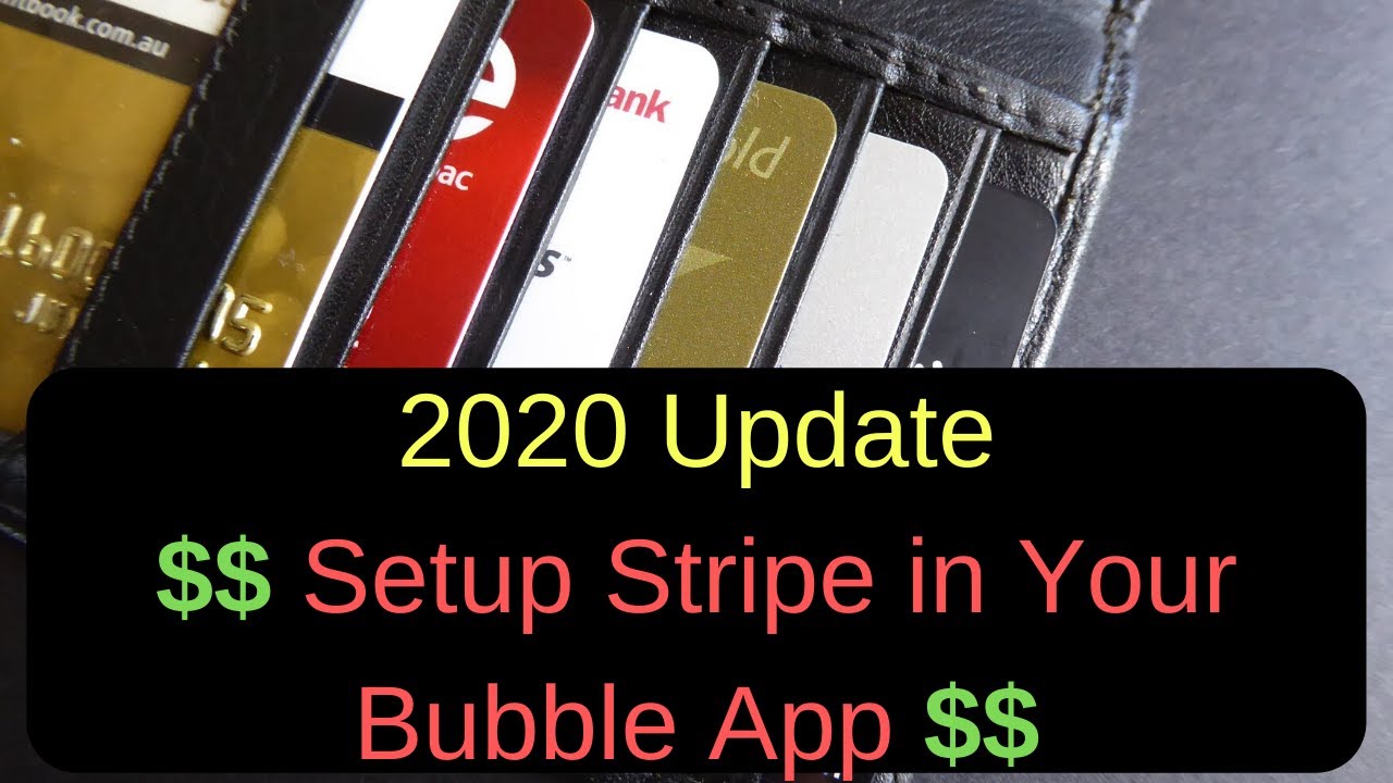 2020 UPDATE - How to Implement Stripe in Your Bubble.io No Code Web App