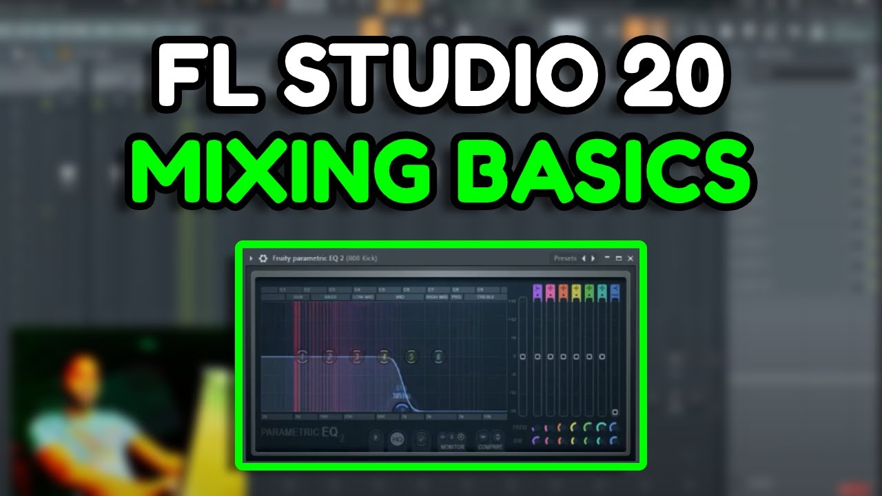 FL Studio 20 Mixing Basics - Fruity Parametric EQ2 Tutorial