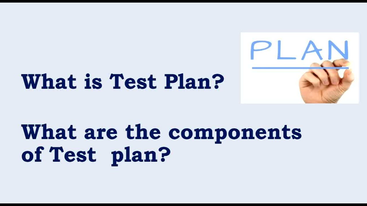 Test Plan in Software Testing | Components of Test Plan