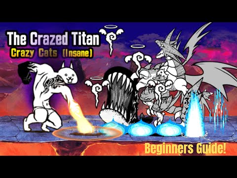 How to Beat The Crazed Titan, No Gacha needed! Battle Cats Crazy Cats (Insane) Guide