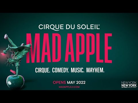 Mad Apple by Cirque du Soleil is Coming to New York-New York Hotel