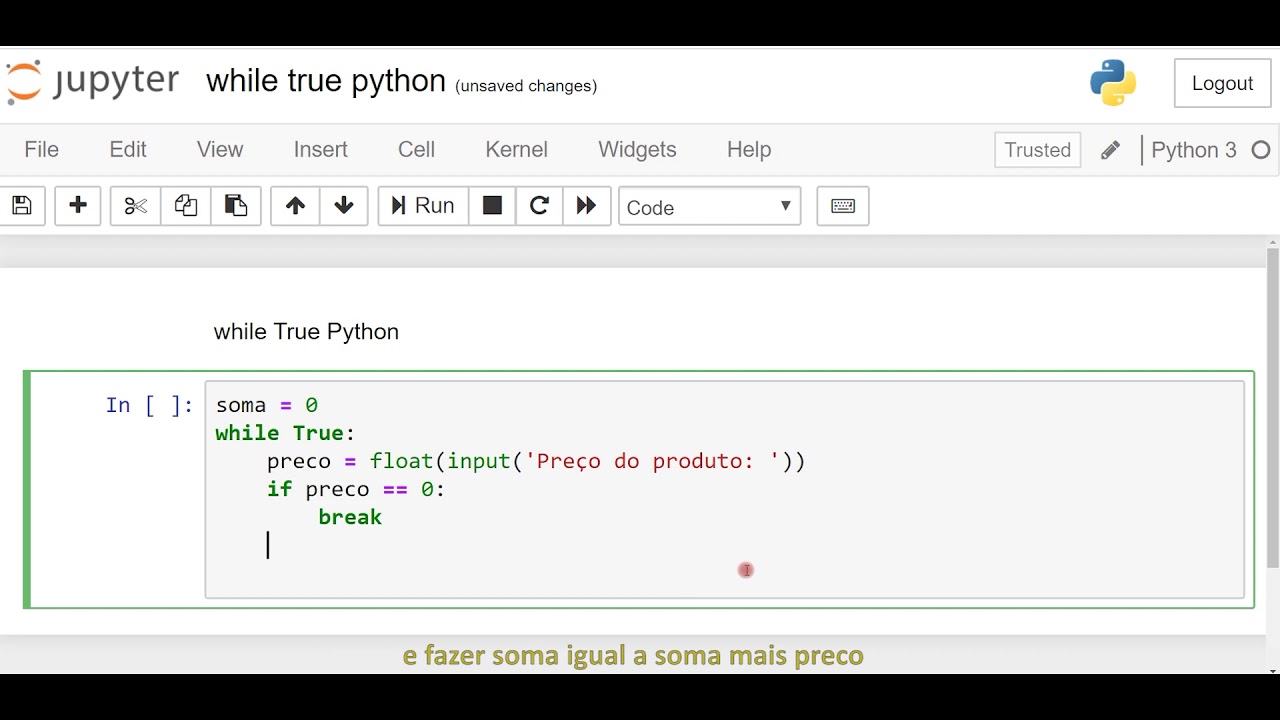 while True em Python Python Fun #video13