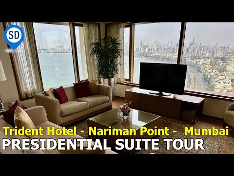 Mumbai Luxury Hotel - Trident Nariman Point - Presidential Suite Tour