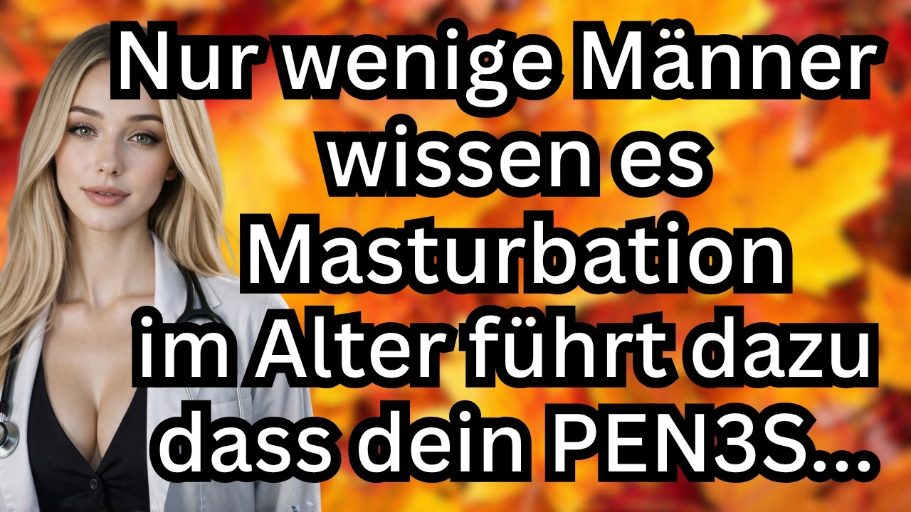 If you are older and masturbate, I urge you to watch this video...