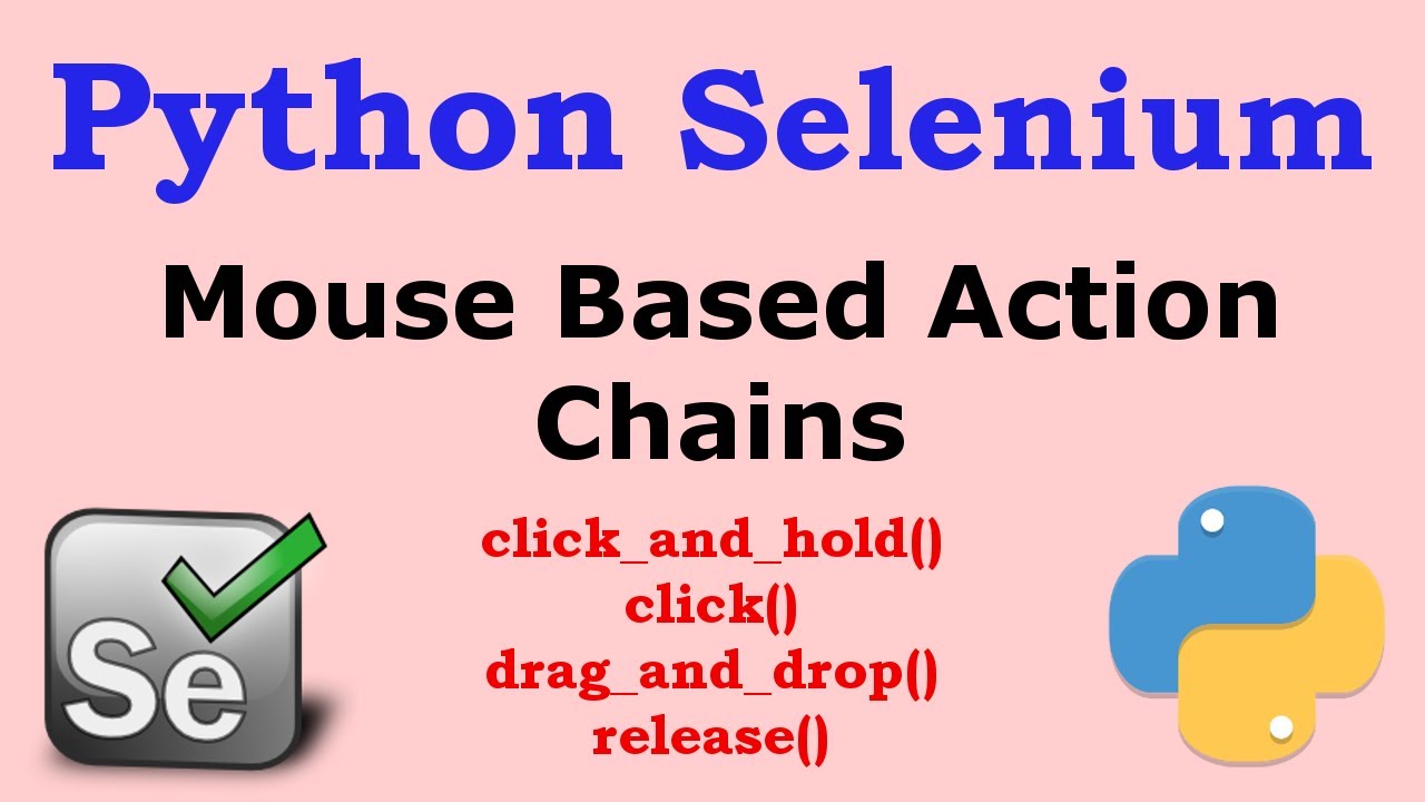 Python Selenium -  Mouse Based Action Chains in Selenium