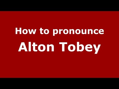 How to pronounce Alton Tobey (American English/US) - PronounceNames.com