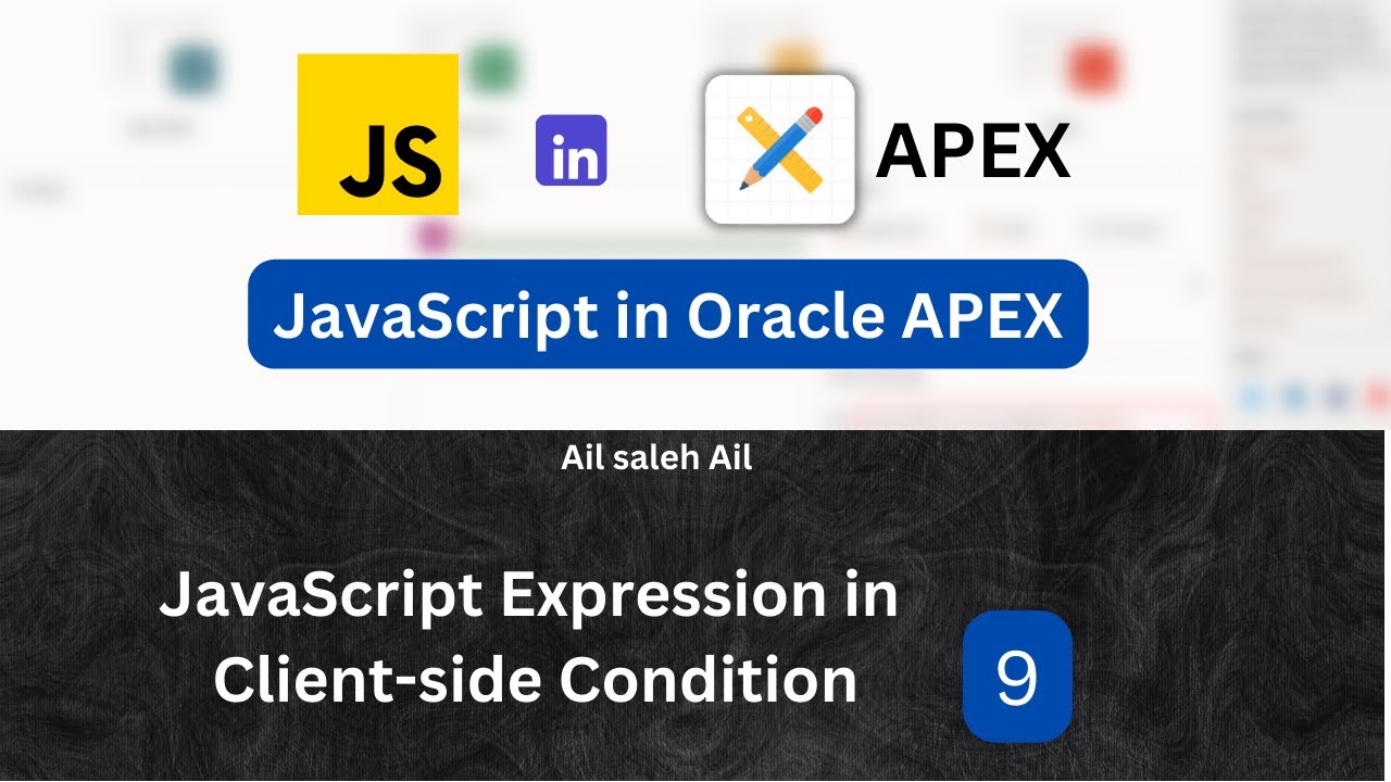 JavaScript in Oracle APEX : JavaScript Expression in Client-side Condition [9]( English subtitles)