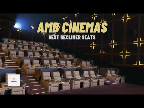 Amb cinemas recliner seats  । best in Hyderabad multiplexes ।