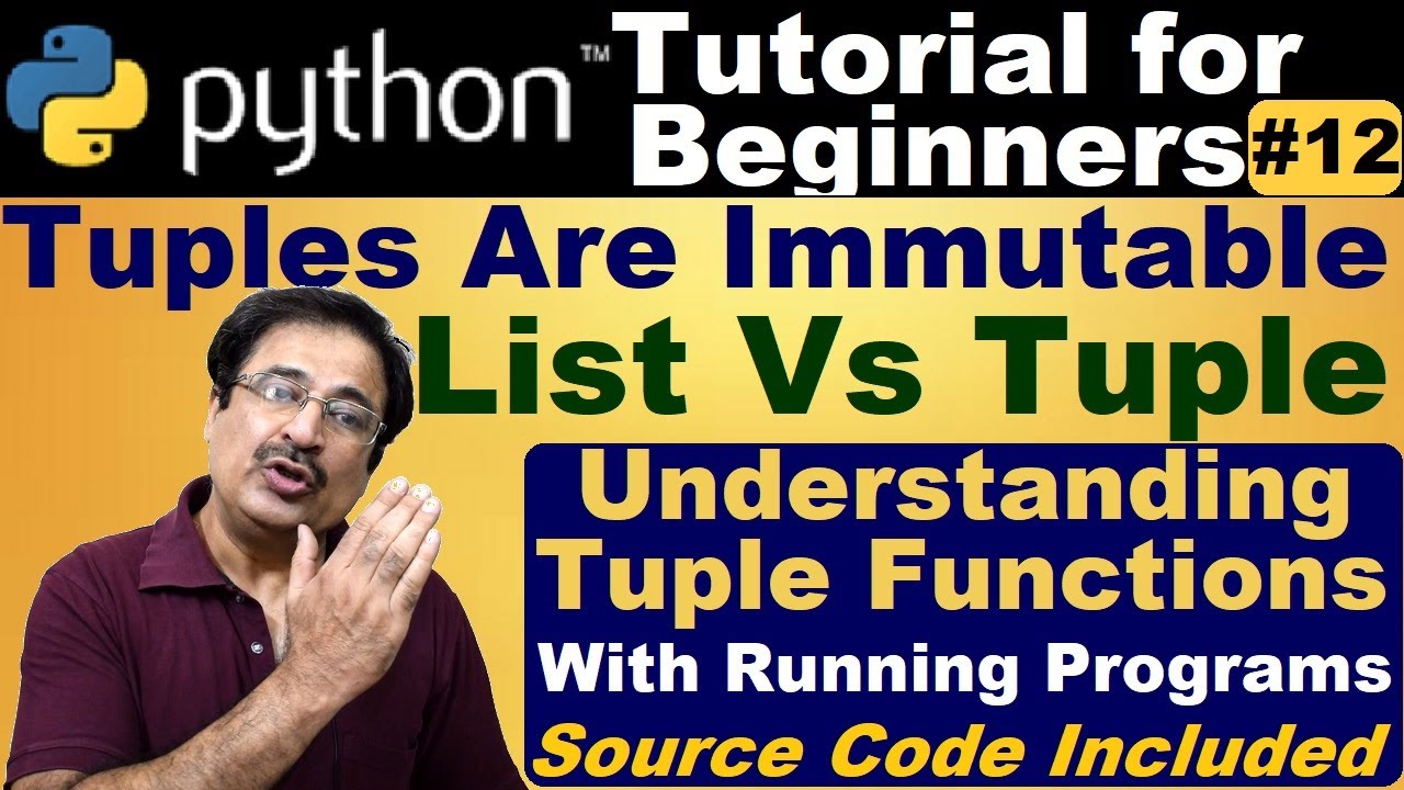 Tuples Are Immutable | Tuple Functions In Python | Python Tuple Programs For Practice | Max Python