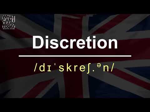 How to pronounce the word "Discretion"