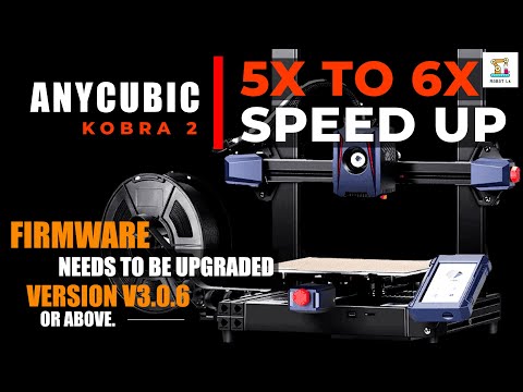 How To Update Anycubic Kobra 2 Firmware V3.0.6. | 5X To 6X Printing Speed UP | 6X Faster #3dprint