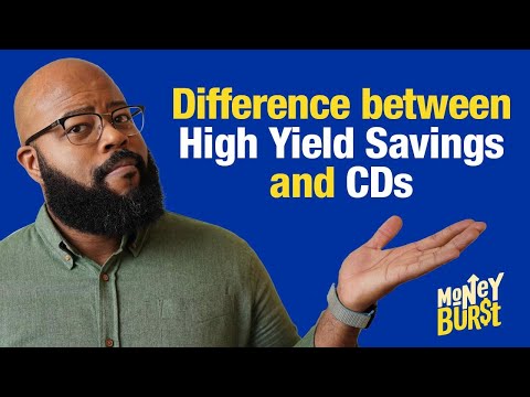 Difference Between High Yield Savings and CDs