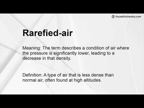 Rarefied-air Meaning
