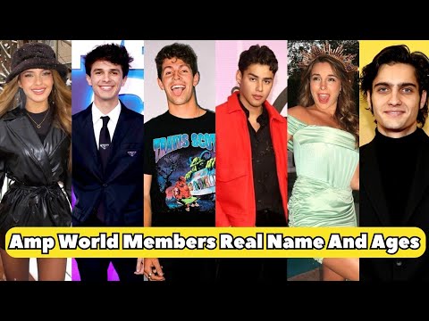Amp World Members Real Name And Ages 2024