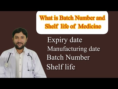 What is Batch Number and Shelf life of Medicine | what is Manufacturing date | Expiry date kia hai