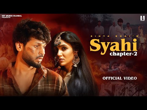 Syahi Chapter 2 (Official Video) Sinta Bhai | Gold E Gill | Heer | MP Sega | New Haryanvi Song 2025