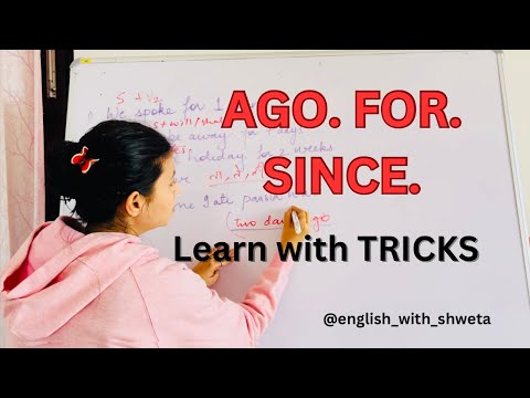 FOR, AGO, SINCE (Grammar Check !) explained in Hindi