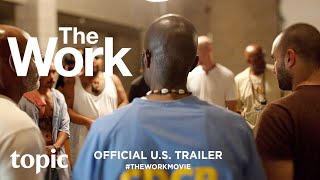 The Work streaming: where to watch movie online?