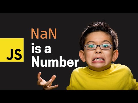 NaN is a Number in JavaScript