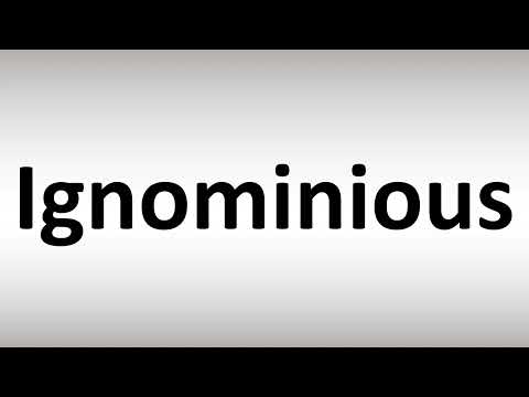 How to Pronounce Ignominious
