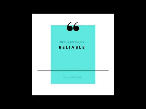 How to Pronounce "Reliable"