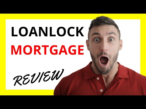 🔥 LoanLock Mortgage Review: Pros and Cons