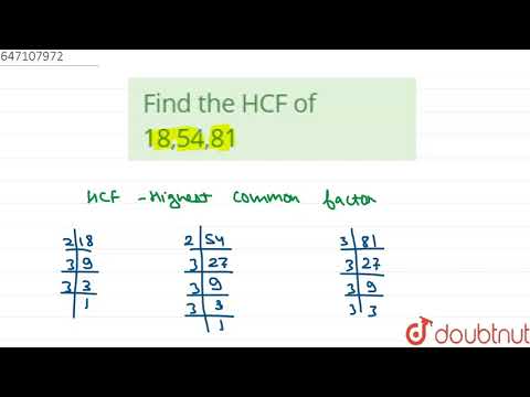 Find the HCF of 18,54,81 | Class 6 Maths | Doubtnut