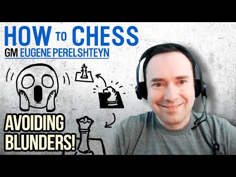 How Not To Blunder in Chess