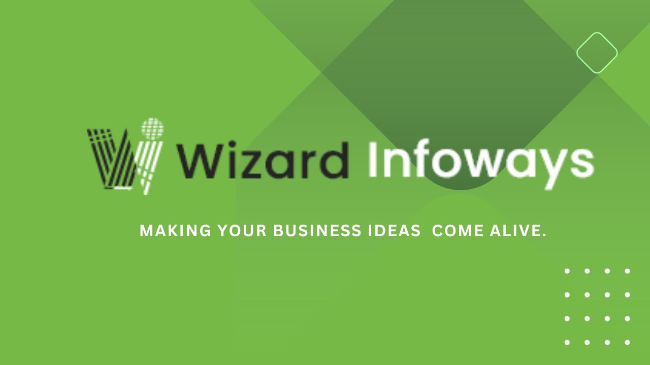Providing Best IT Solutions Making Your Ideas Come Alive - Wizard Infoways