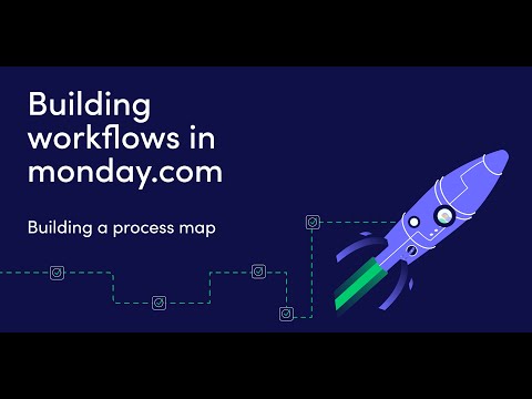 Building workflows in monday.com course | Building a process map