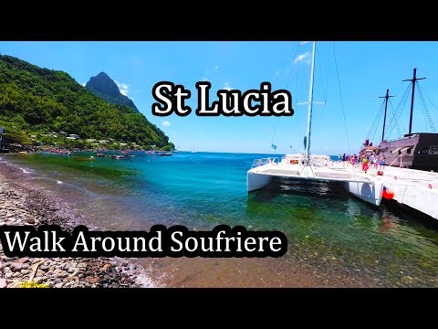 St Lucia Island - Walk Around Soufriere - 2017 (4K)