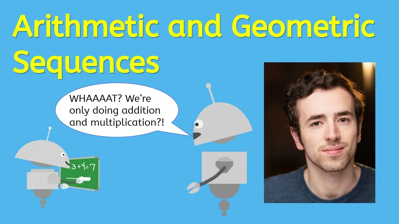 Arithmetic and Geometric Sequences - Algebra for Teens!
